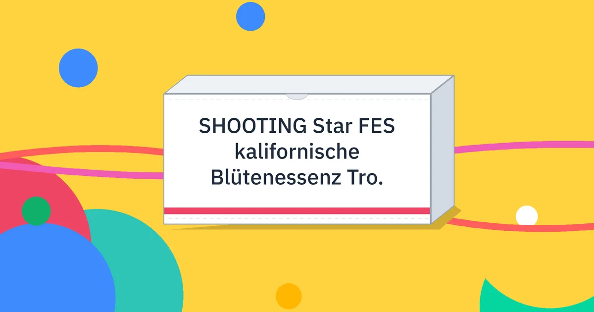 Symbolbild: Packung mit der Aufschrift SHOOTING Star FES kalifornische Blütenessenz Tro. (PZN 09172814) – Verfügbarkeit und Bezug in Apotheken in Frankfurt am Main