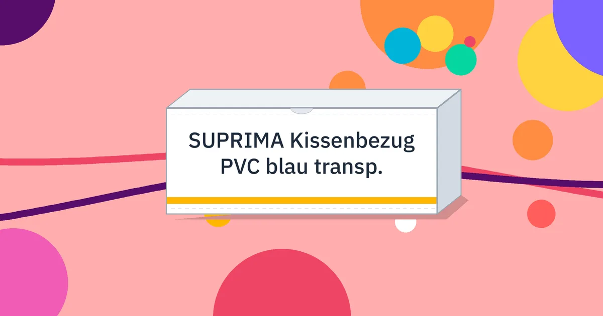 Symbolbild: Packung mit der Aufschrift SUPRIMA Kissenbezug PVC blau transp. (PZN 04117785) – Verfügbarkeit und Bezug in Apotheken in Frankfurt am Main