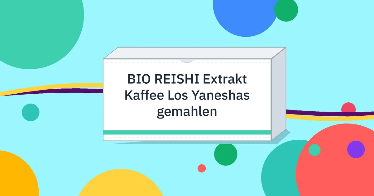 Symbolbild: Packung mit der Aufschrift BIO REISHI Extrakt Kaffee Los Yaneshas gemahlen (PZN 14299741) – Verfügbarkeit und Bezug in Apotheken in Frankfurt am Main