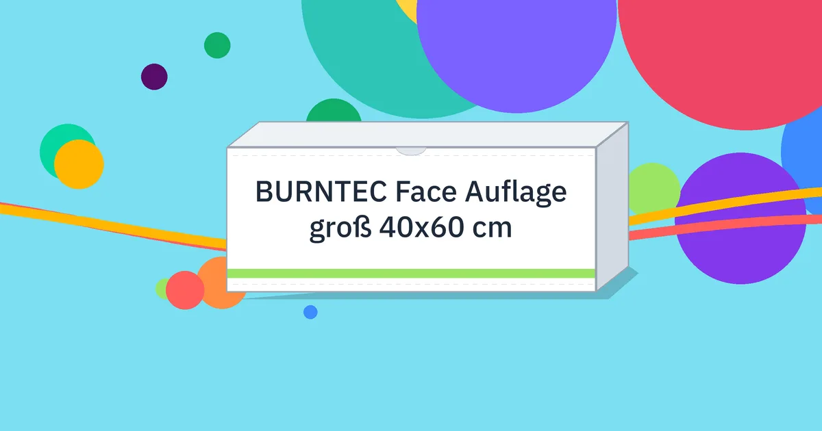 Symbolbild: Packung mit der Aufschrift BURNTEC Face Auflage groß 40x60 cm (PZN 15193683) – Verfügbarkeit und Bezug in Apotheken in Frankfurt am Main