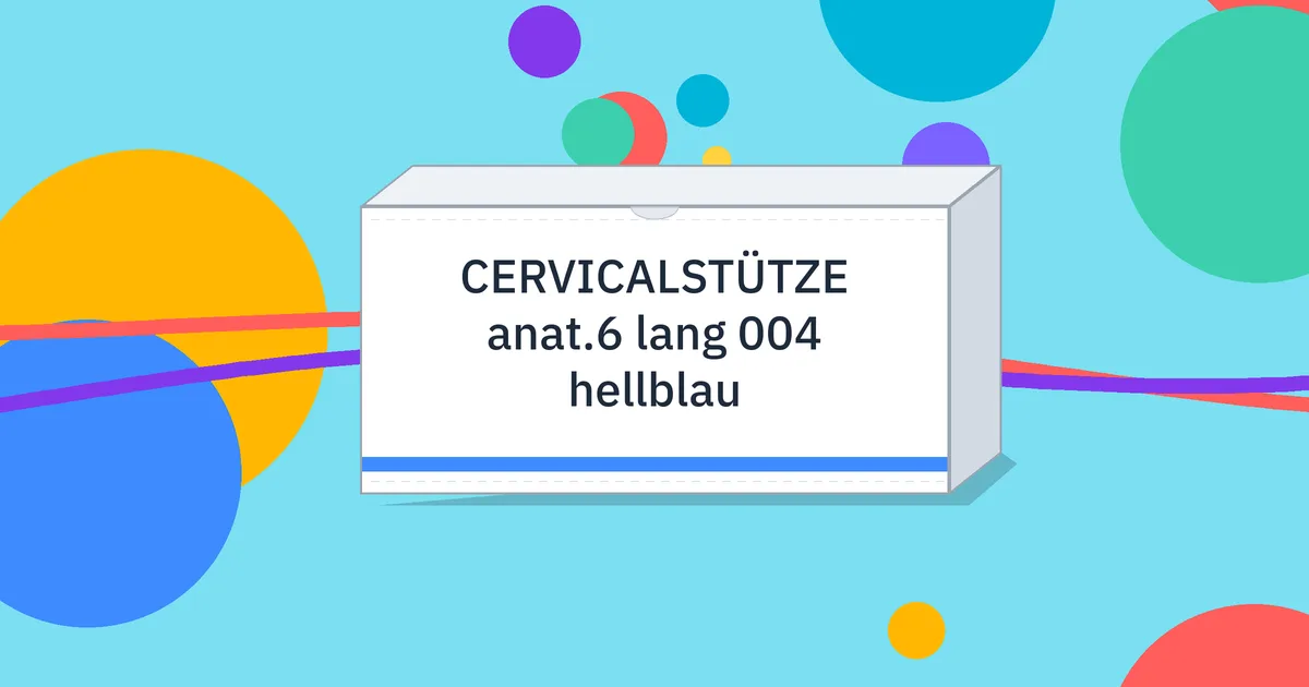 Symbolbild: Packung mit der Aufschrift CERVICALSTÜTZE anat.6 lang 004 hellblau (PZN 08895456) – Verfügbarkeit und Bezug in Apotheken in Frankfurt am Main