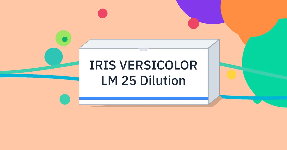 Symbolbild: Packung mit der Aufschrift IRIS VERSICOLOR LM 25 Dilution (PZN 12914952) – Verfügbarkeit und Bezug in Apotheken in Frankfurt am Main