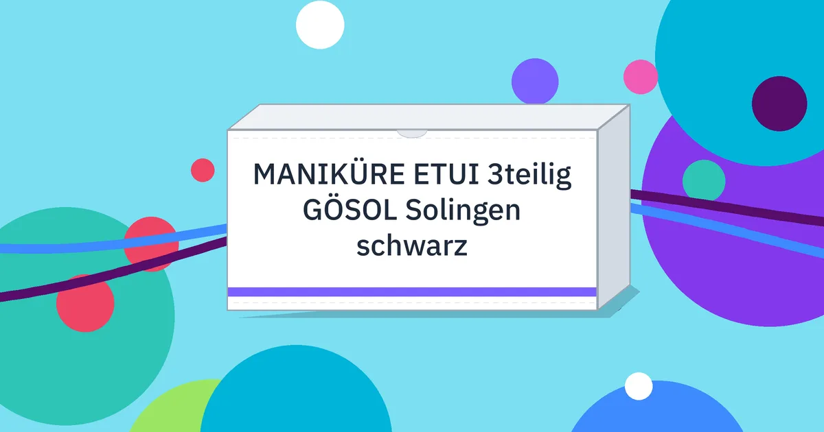 Symbolbild: Packung mit der Aufschrift MANIKÜRE ETUI 3teilig GÖSOL Solingen schwarz (PZN 10350563) – Verfügbarkeit und Bezug in Apotheken in Frankfurt am Main
