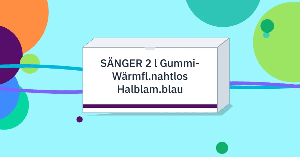 Symbolbild: Packung mit der Aufschrift SÄNGER 2 l Gummi-Wärmfl.nahtlos Halblam.blau (PZN 01309828) – Verfügbarkeit und Bezug in Apotheken in Frankfurt am Main