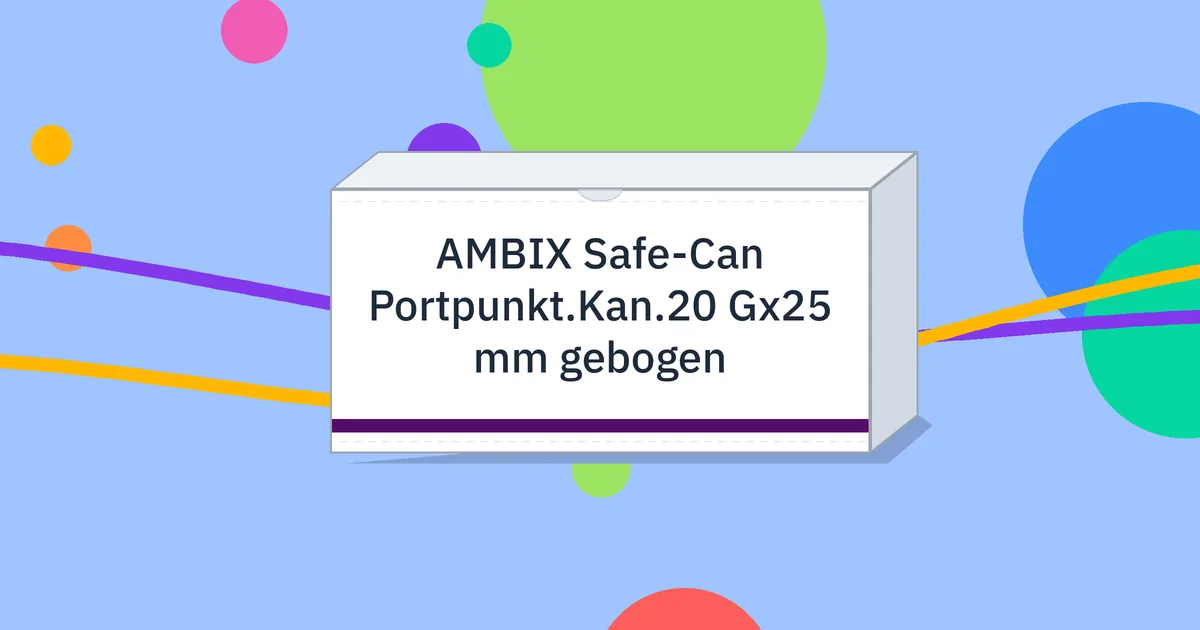 Symbolbild: Packung mit der Aufschrift AMBIX Safe-Can Portpunkt.Kan.20 Gx25 mm gebogen (PZN 02434926) – Verfügbarkeit und Bezug in Apotheken in Frankfurt am Main