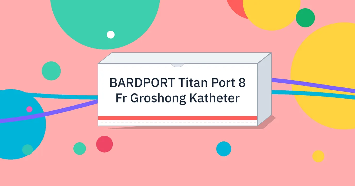 Symbolbild: Packung mit der Aufschrift BARDPORT Titan Port 8 Fr Groshong Katheter (PZN 02754370) – Verfügbarkeit und Bezug in Apotheken in Frankfurt am Main