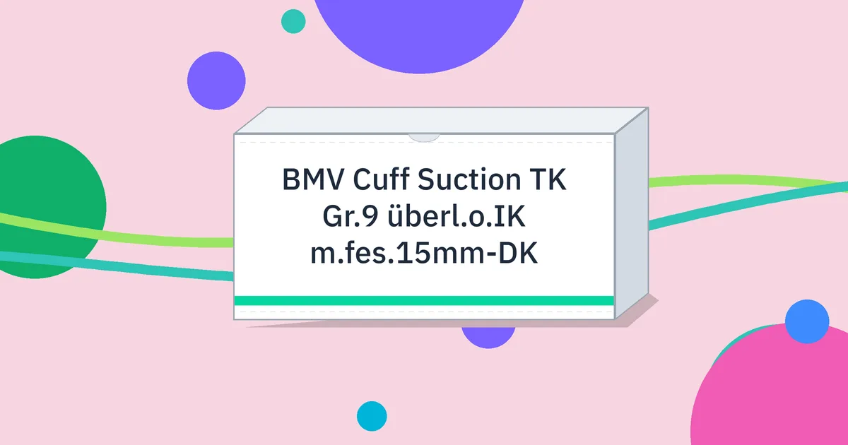 Symbolbild: Packung mit der Aufschrift BMV Cuff Suction TK Gr.9 überl.o.IK m.fes.15mm-DK (PZN 18848759) – Verfügbarkeit und Bezug in Apotheken in Frankfurt am Main
