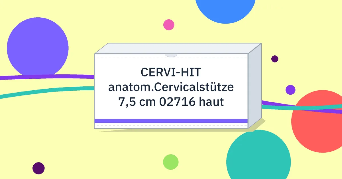 Symbolbild: Packung mit der Aufschrift CERVI-HIT anatom.Cervicalstütze 7,5 cm 02716 haut (PZN 08790622) – Verfügbarkeit und Bezug in Apotheken in Frankfurt am Main
