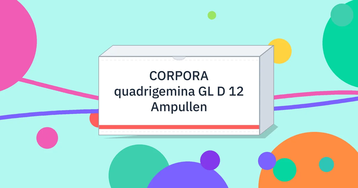 Symbolbild: Packung mit der Aufschrift CORPORA quadrigemina GL D 12 Ampullen (PZN 02915011) – Verfügbarkeit und Bezug in Apotheken in Frankfurt am Main
