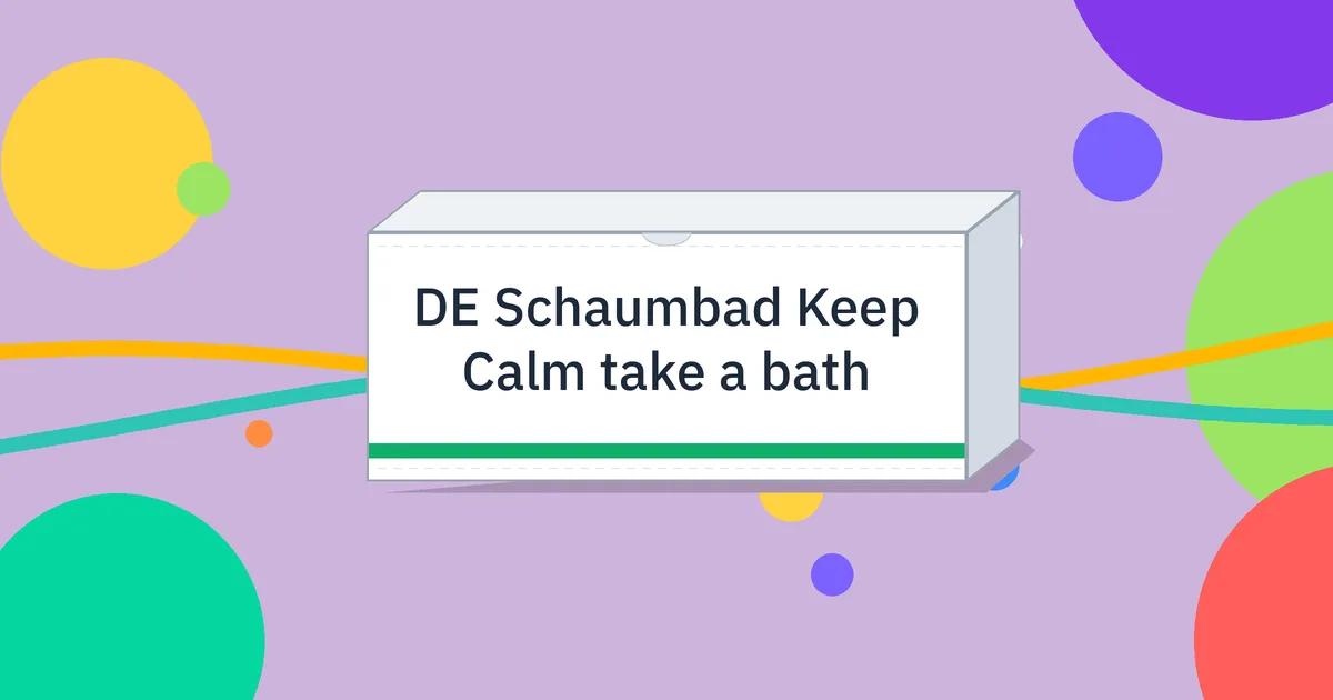 Symbolbild: Packung mit der Aufschrift DE Schaumbad Keep Calm take a bath (PZN 17489732) – Verfügbarkeit und Bezug in Apotheken in Frankfurt am Main