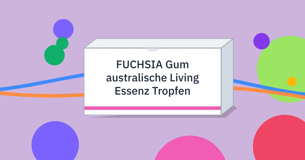 Symbolbild: Packung mit der Aufschrift FUCHSIA Gum australische Living Essenz Tropfen (PZN 05009655) – Verfügbarkeit und Bezug in Apotheken in Frankfurt am Main