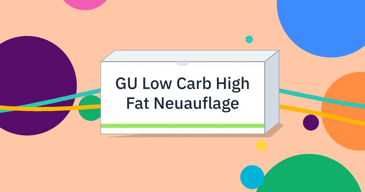 Symbolbild: Packung mit der Aufschrift GU Low Carb High Fat Neuauflage (PZN 13749952) – Verfügbarkeit und Bezug in Apotheken in Frankfurt am Main