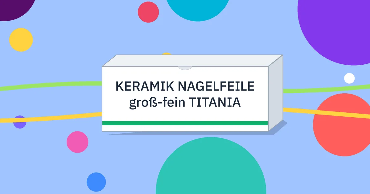 Symbolbild: Packung mit der Aufschrift KERAMIK NAGELFEILE groß-fein TITANIA (PZN 06947077) – Verfügbarkeit und Bezug in Apotheken in Frankfurt am Main
