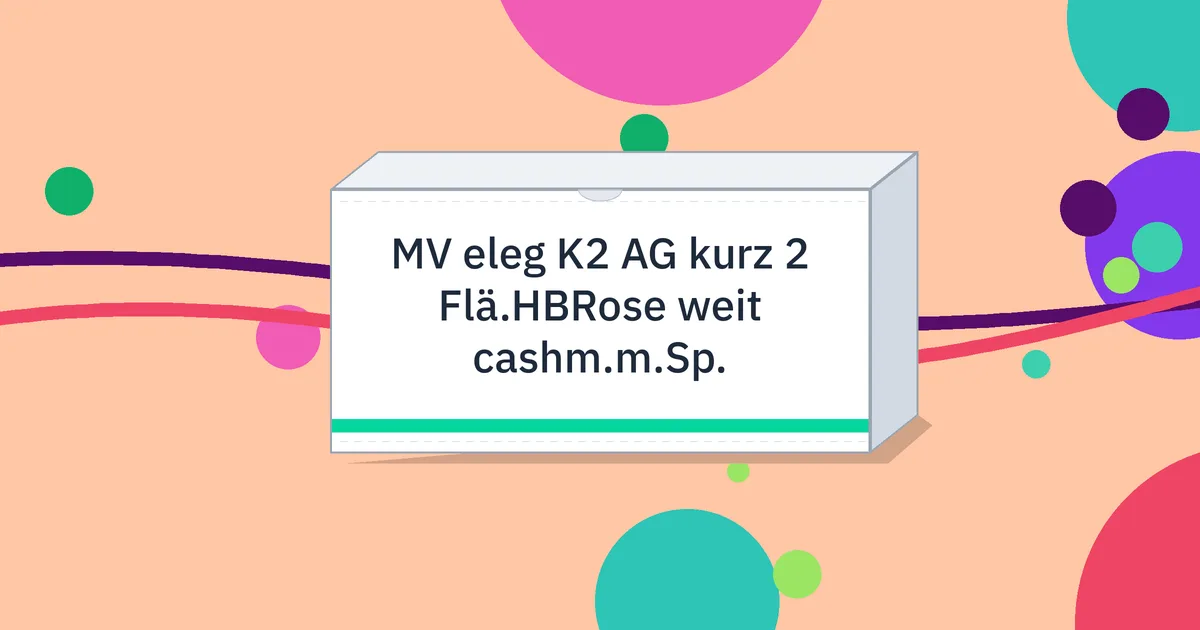 Symbolbild: Packung mit der Aufschrift MV eleg K2 AG kurz 2 Flä.HBRose weit cashm.m.Sp. (PZN 15705605) – Verfügbarkeit und Bezug in Apotheken in Frankfurt am Main