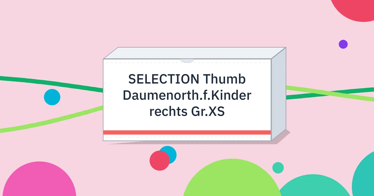 Symbolbild: Packung mit der Aufschrift SELECTION Thumb Daumenorth.f.Kinder rechts Gr.XS (PZN 14048938) – Verfügbarkeit und Bezug in Apotheken in Frankfurt am Main
