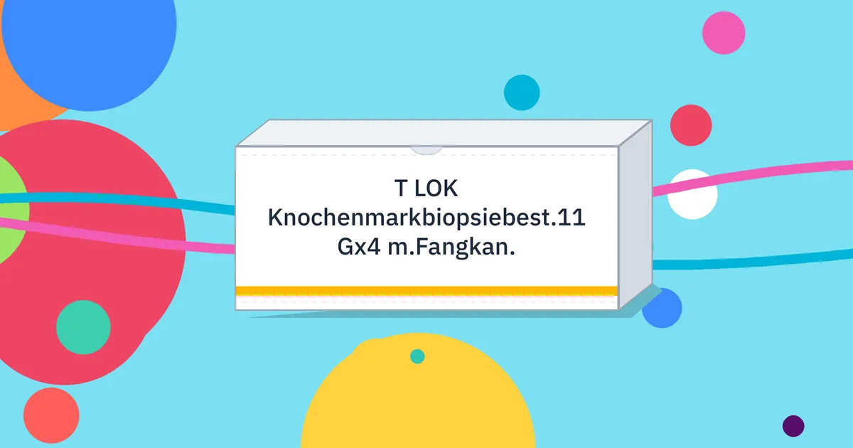 Symbolbild: Packung mit der Aufschrift T LOK Knochenmarkbiopsiebest.11 Gx4 m.Fangkan. (PZN 02352157) – Verfügbarkeit und Bezug in Apotheken in Frankfurt am Main