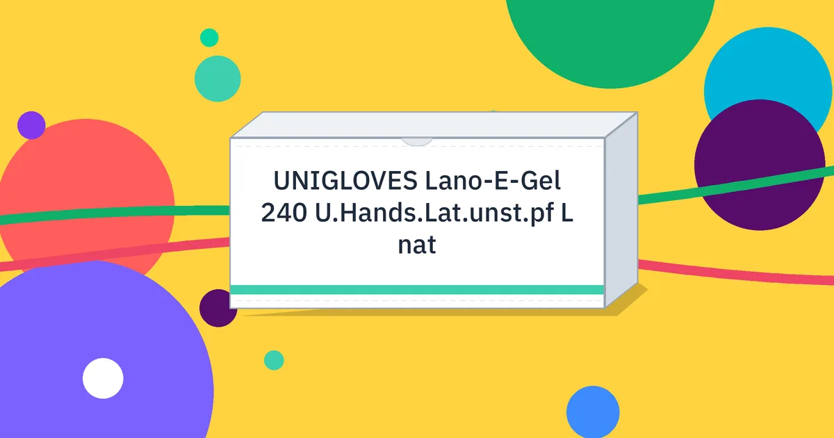 Symbolbild: Packung mit der Aufschrift UNIGLOVES Lano-E-Gel 240 U.Hands.Lat.unst.pf L nat (PZN 18101061) – Verfügbarkeit und Bezug in Apotheken in Frankfurt am Main