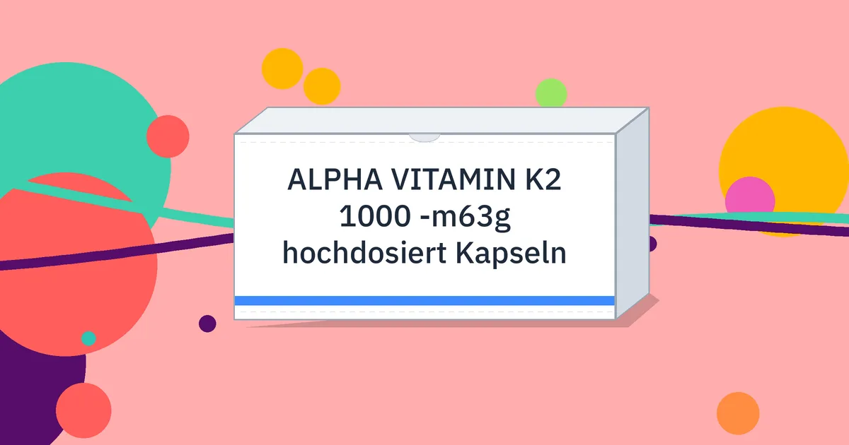 Symbolbild: Packung mit der Aufschrift ALPHA VITAMIN K2 1000 -m63g hochdosiert Kapseln (PZN 14275278) – Verfügbarkeit und Bezug in Apotheken in Frankfurt am Main