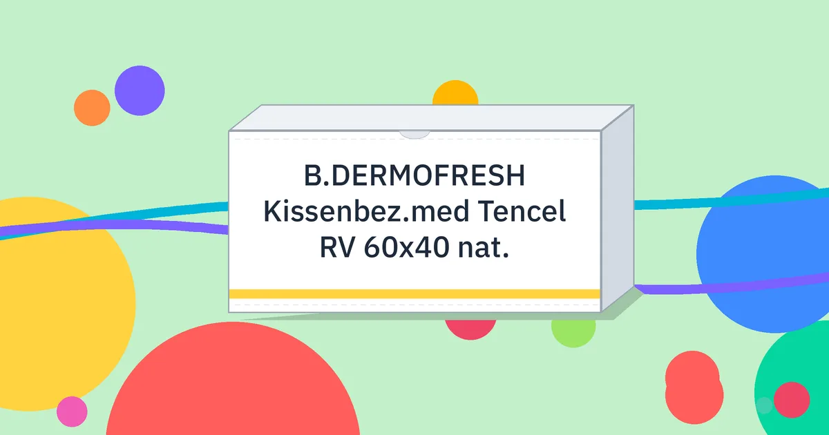 Symbolbild: Packung mit der Aufschrift B.DERMOFRESH Kissenbez.med Tencel RV 60x40 nat. (PZN 09244732) – Verfügbarkeit und Bezug in Apotheken in Frankfurt am Main