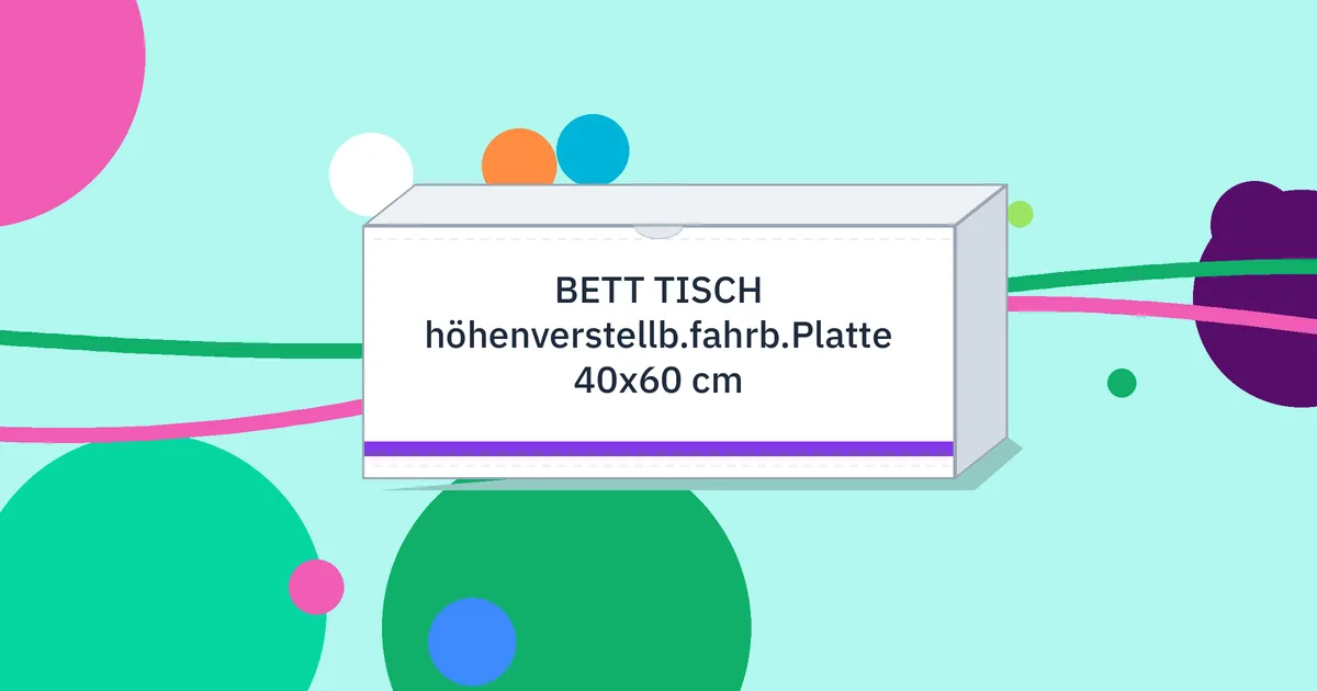 Symbolbild: Packung mit der Aufschrift BETT TISCH höhenverstellb.fahrb.Platte 40x60 cm (PZN 03099789) – Verfügbarkeit und Bezug in Apotheken in Frankfurt am Main