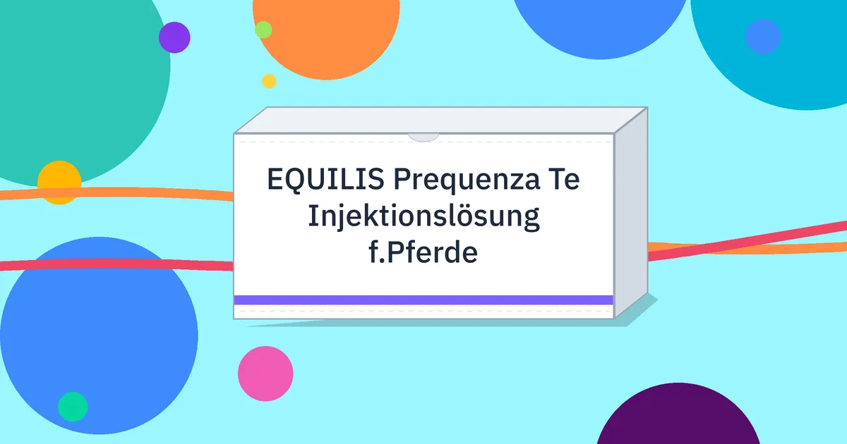 Symbolbild: Packung mit der Aufschrift EQUILIS Prequenza Te Injektionslösung f.Pferde (PZN 02562423) – Verfügbarkeit und Bezug in Apotheken in Frankfurt am Main
