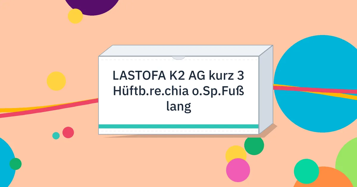 Symbolbild: Packung mit der Aufschrift LASTOFA K2 AG kurz 3 Hüftb.re.chia o.Sp.Fuß lang (PZN 14152305) – Verfügbarkeit und Bezug in Apotheken in Frankfurt am Main