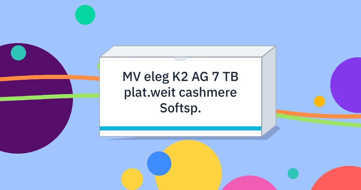 Symbolbild: Packung mit der Aufschrift MV eleg K2 AG 7 TB plat.weit cashmere Softsp. (PZN 14677864) – Verfügbarkeit und Bezug in Apotheken in Frankfurt am Main