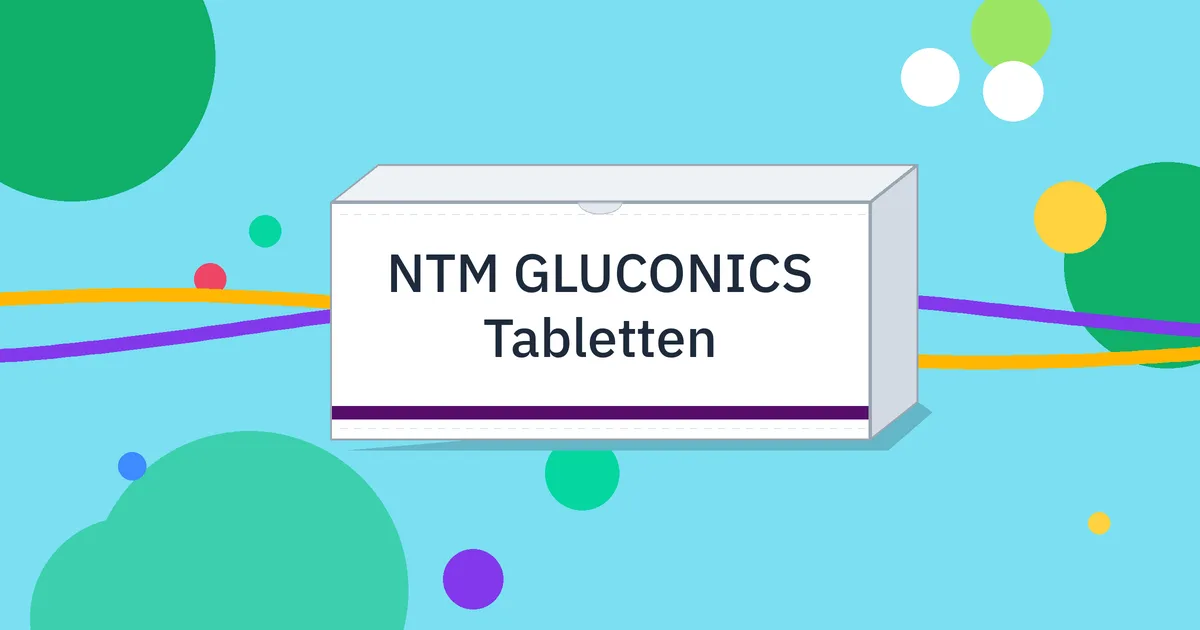 Symbolbild: Packung mit der Aufschrift NTM GLUCONICS Tabletten (PZN 10730946) – Verfügbarkeit und Bezug in Apotheken in Frankfurt am Main
