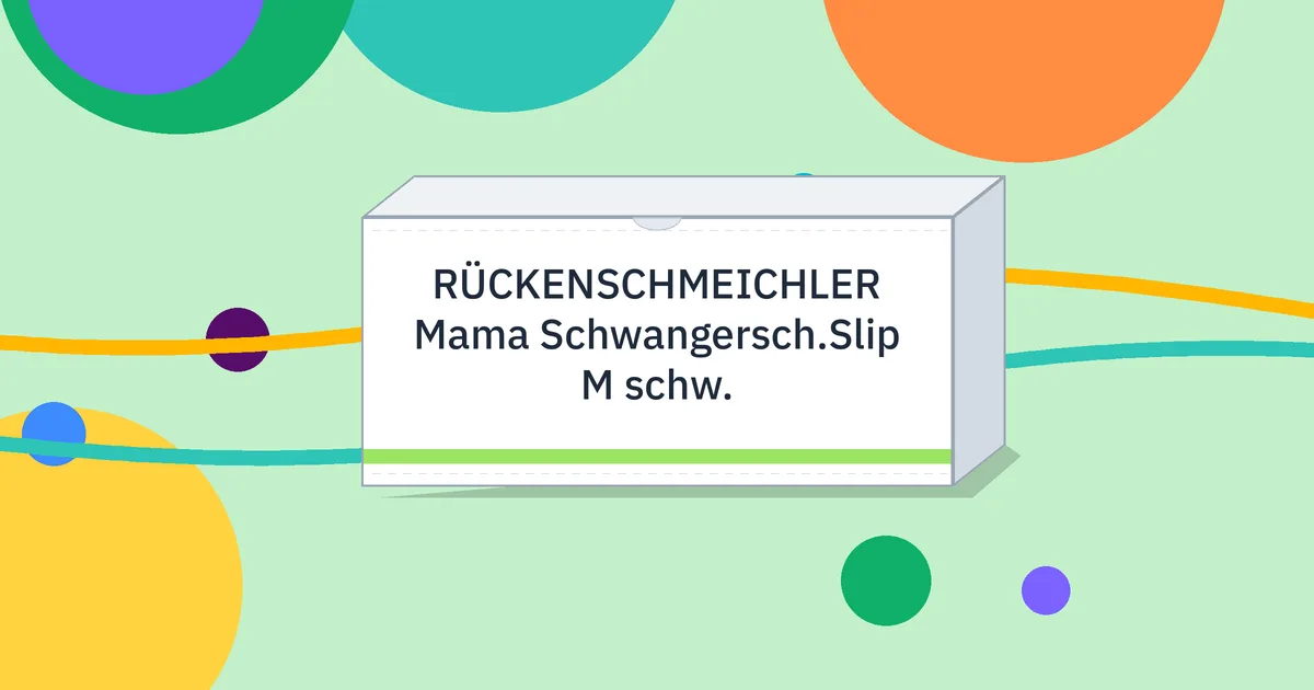 Symbolbild: Packung mit der Aufschrift RÜCKENSCHMEICHLER Mama Schwangersch.Slip M schw. (PZN 16127725) – Verfügbarkeit und Bezug in Apotheken in Frankfurt am Main