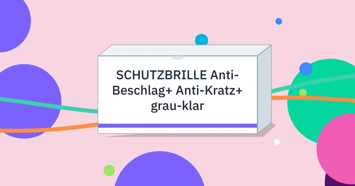 Symbolbild: Packung mit der Aufschrift SCHUTZBRILLE Anti-Beschlag+ Anti-Kratz+ grau-klar (PZN 16793824) – Verfügbarkeit und Bezug in Apotheken in Frankfurt am Main