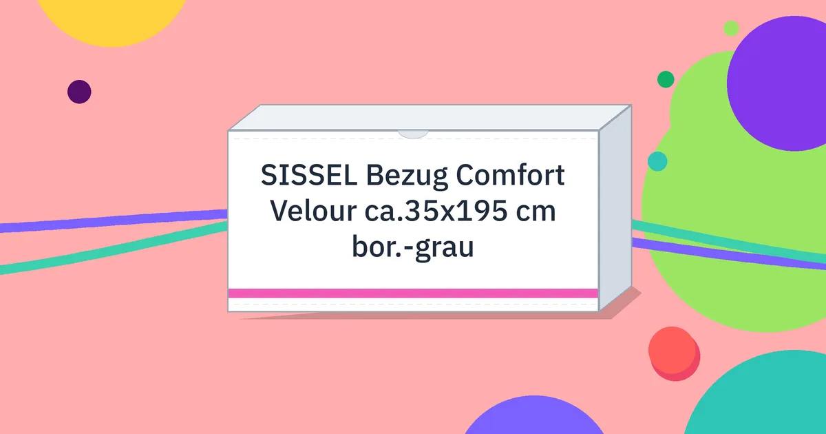 Symbolbild: Packung mit der Aufschrift SISSEL Bezug Comfort Velour ca.35x195 cm bor.-grau (PZN 04355160) – Verfügbarkeit und Bezug in Apotheken in Frankfurt am Main