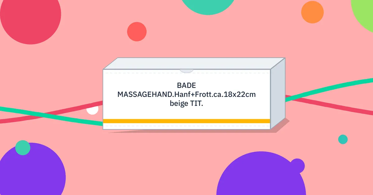 Symbolbild: Packung mit der Aufschrift BADE MASSAGEHAND.Hanf+Frott.ca.18x22cm beige TIT. (PZN 14154853) – Verfügbarkeit und Bezug in Apotheken in Frankfurt am Main