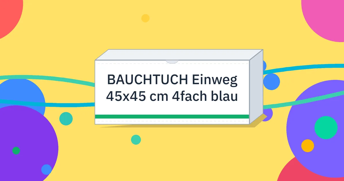 Symbolbild: Packung mit der Aufschrift BAUCHTUCH Einweg 45x45 cm 4fach blau (PZN 01465333) – Verfügbarkeit und Bezug in Apotheken in Frankfurt am Main