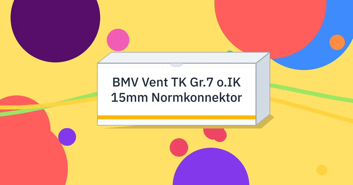 Symbolbild: Packung mit der Aufschrift BMV Vent TK Gr.7 o.IK 15mm Normkonnektor (PZN 18384389) – Verfügbarkeit und Bezug in Apotheken in Frankfurt am Main