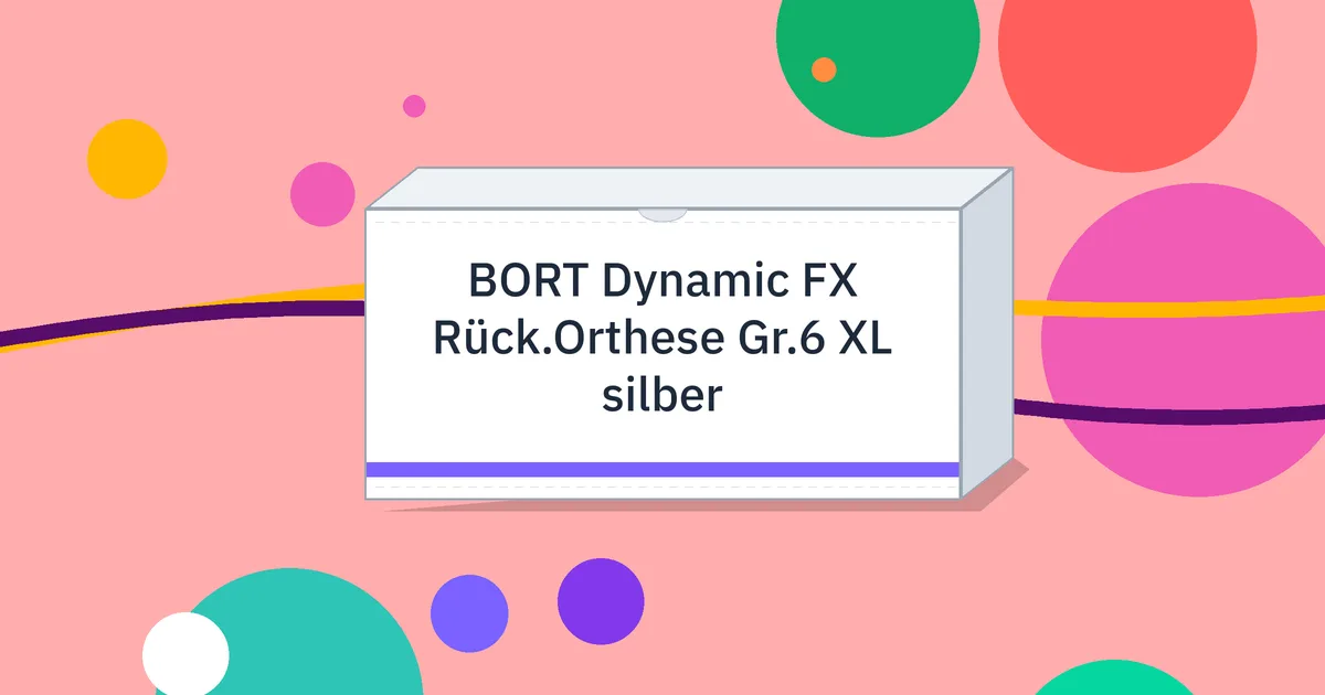 Symbolbild: Packung mit der Aufschrift BORT Dynamic FX Rück.Orthese Gr.6 XL silber (PZN 07669723) – Verfügbarkeit und Bezug in Apotheken in Frankfurt am Main