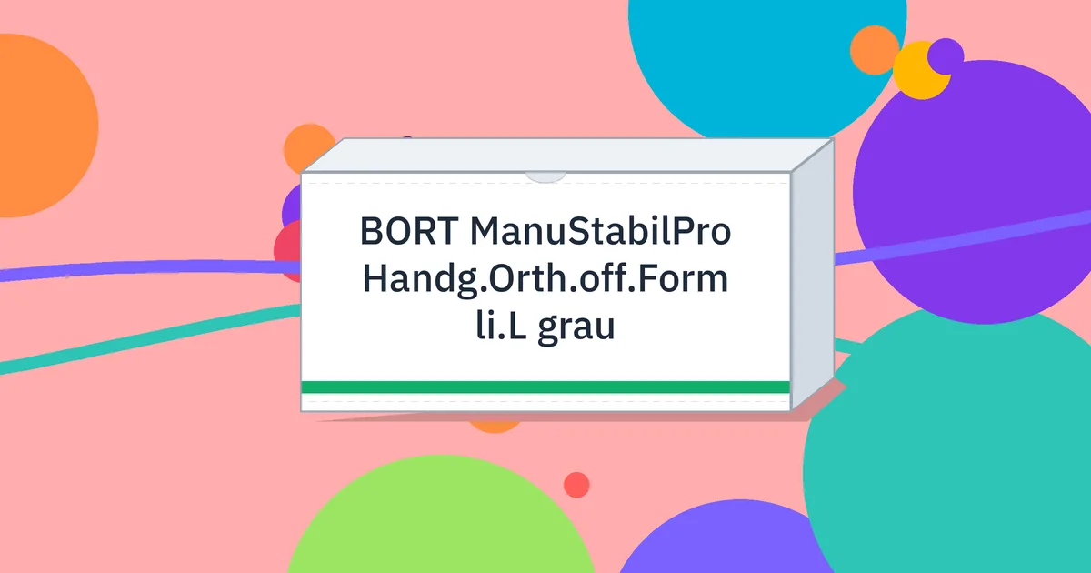Symbolbild: Packung mit der Aufschrift BORT ManuStabilPro Handg.Orth.off.Form li.L grau (PZN 18270214) – Verfügbarkeit und Bezug in Apotheken in Frankfurt am Main