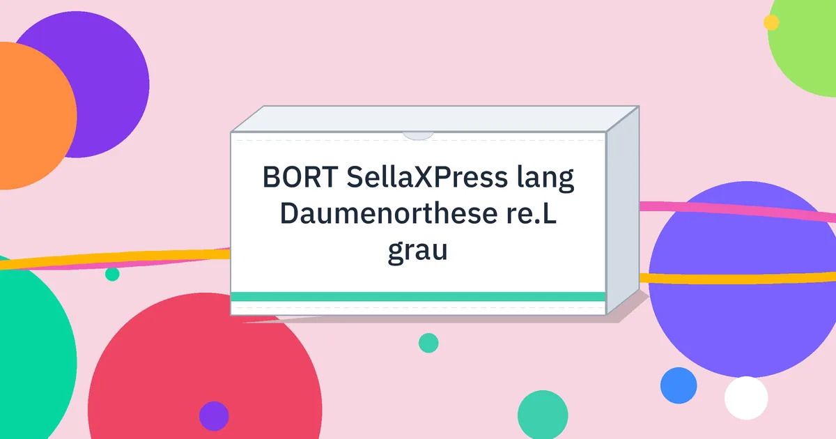Symbolbild: Packung mit der Aufschrift BORT SellaXPress lang Daumenorthese re.L grau (PZN 16318419) – Verfügbarkeit und Bezug in Apotheken in Frankfurt am Main
