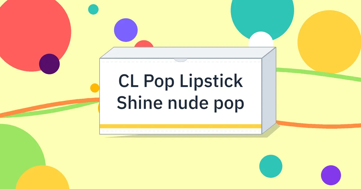 Symbolbild: Packung mit der Aufschrift CL Pop Lipstick Shine nude pop (PZN 20028874) – Verfügbarkeit und Bezug in Apotheken in Frankfurt am Main