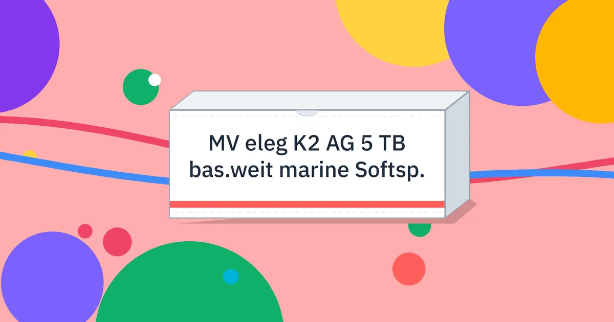 Symbolbild: Packung mit der Aufschrift MV eleg K2 AG 5 TB bas.weit marine Softsp. (PZN 14613284) – Verfügbarkeit und Bezug in Apotheken in Frankfurt am Main