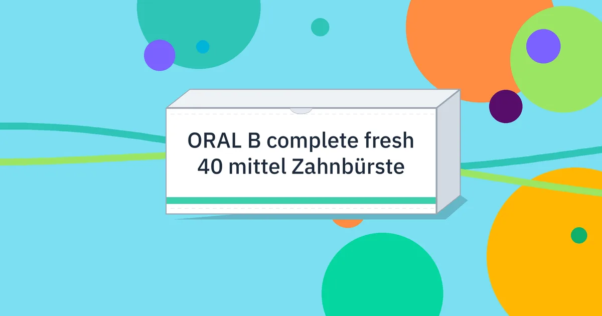 Symbolbild: Packung mit der Aufschrift ORAL B complete fresh 40 mittel Zahnbürste (PZN 09245269) – Verfügbarkeit und Bezug in Apotheken in Frankfurt am Main