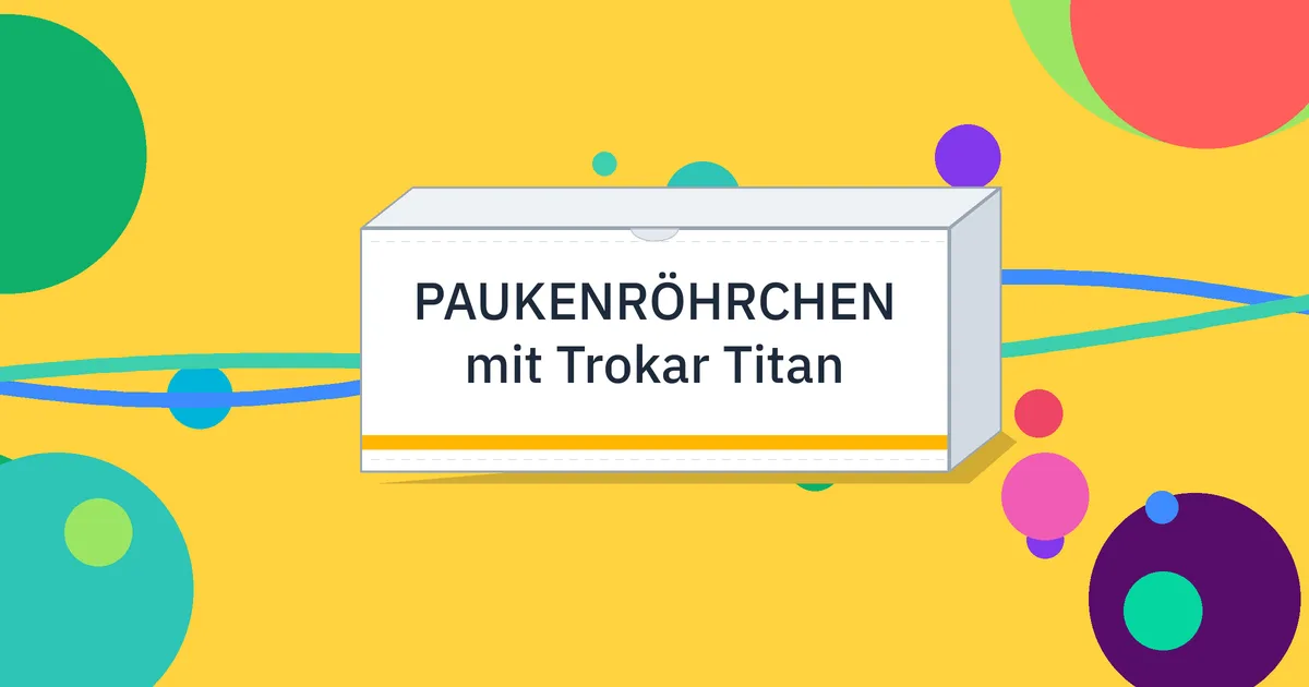 Symbolbild: Packung mit der Aufschrift PAUKENRÖHRCHEN mit Trokar Titan (PZN 09653011) – Verfügbarkeit und Bezug in Apotheken in Frankfurt am Main
