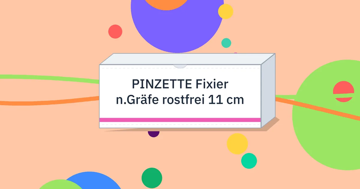 Symbolbild: Packung mit der Aufschrift PINZETTE Fixier n.Gräfe rostfrei 11 cm (PZN 12466169) – Verfügbarkeit und Bezug in Apotheken in Frankfurt am Main