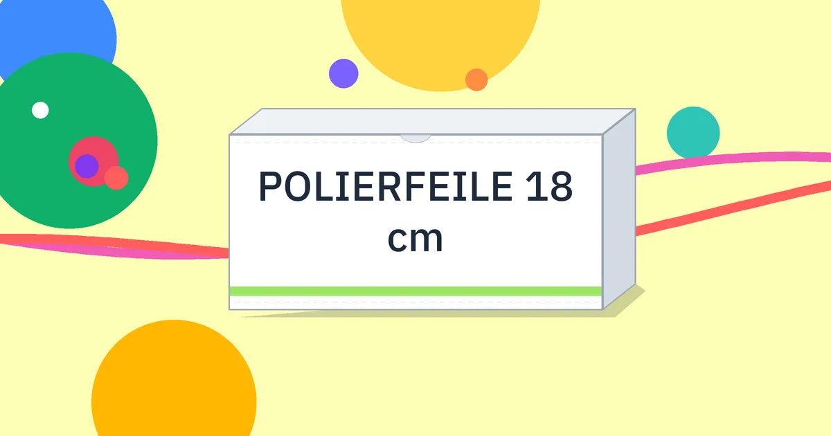 Symbolbild: Packung mit der Aufschrift POLIERFEILE 18 cm (PZN 17288554) – Verfügbarkeit und Bezug in Apotheken in Frankfurt am Main