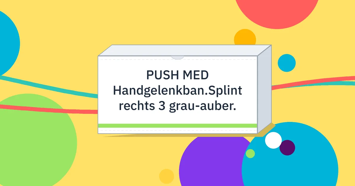 Symbolbild: Packung mit der Aufschrift PUSH MED Handgelenkban.Splint rechts 3 grau-auber. (PZN 04860946) – Verfügbarkeit und Bezug in Apotheken in Frankfurt am Main