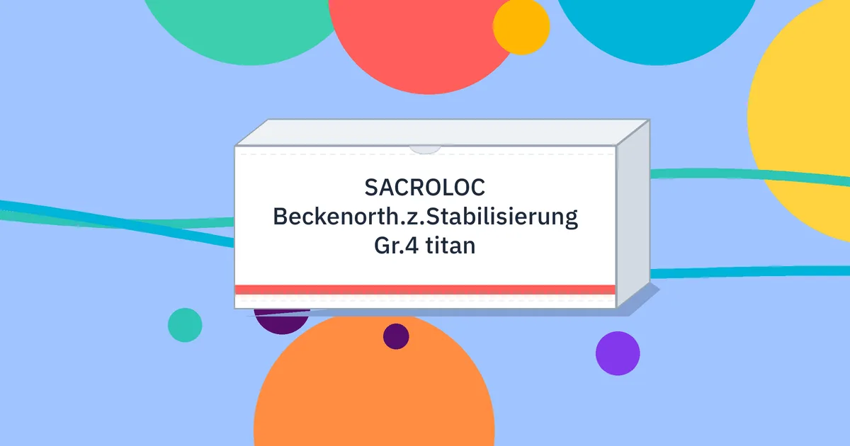Symbolbild: Packung mit der Aufschrift SACROLOC Beckenorth.z.Stabilisierung Gr.4 titan (PZN 06115419) – Verfügbarkeit und Bezug in Apotheken in Frankfurt am Main