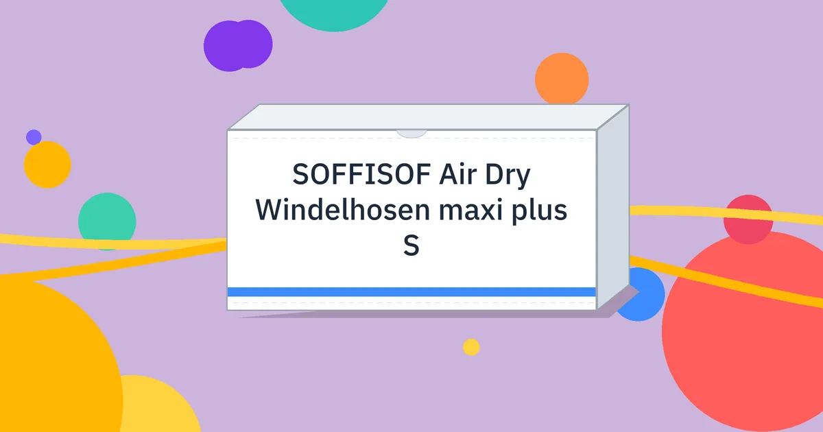 Symbolbild: Packung mit der Aufschrift SOFFISOF Air Dry Windelhosen maxi plus S (PZN 12566445) – Verfügbarkeit und Bezug in Apotheken in Frankfurt am Main