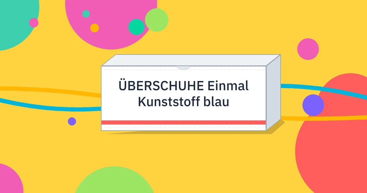Symbolbild: Packung mit der Aufschrift ÜBERSCHUHE Einmal Kunststoff blau (PZN 02819572) – Verfügbarkeit und Bezug in Apotheken in Frankfurt am Main