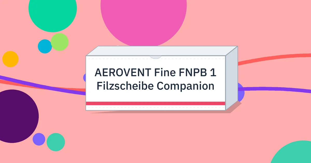 Symbolbild: Packung mit der Aufschrift AEROVENT Fine FNPB 1 Filzscheibe Companion (PZN 01076301) – Verfügbarkeit und Bezug in Apotheken in Frankfurt am Main