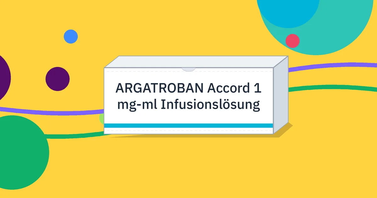 Symbolbild: Packung mit der Aufschrift ARGATROBAN Accord 1 mg-ml Infusionslösung (PZN 13984506) – Verfügbarkeit und Bezug in Apotheken in Frankfurt am Main