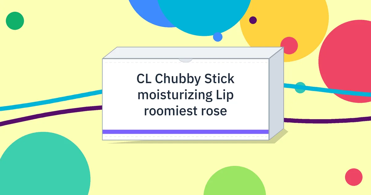 Symbolbild: Packung mit der Aufschrift CL Chubby Stick moisturizing Lip roomiest rose (PZN 20028880) – Verfügbarkeit und Bezug in Apotheken in Frankfurt am Main